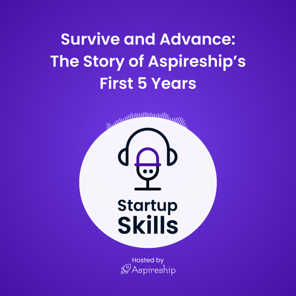 Survive and Advance: The Story of Aspireship's First 5 Years - Aspireship